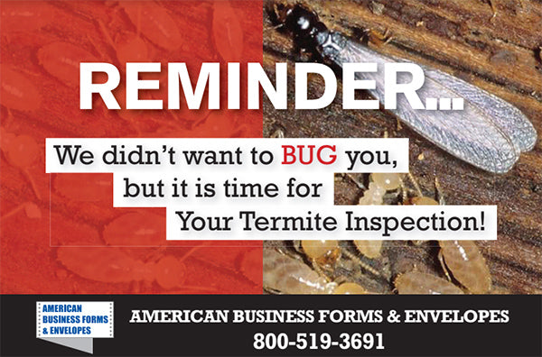 Termite Reminder – American Business Forms & Envelopes